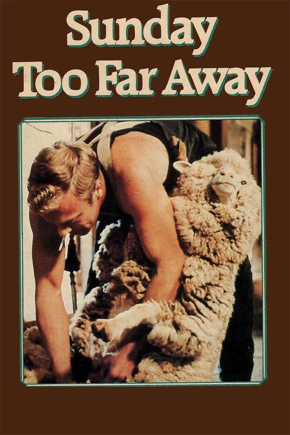 35mm Sunday Too Far Away (1975) - Classic Cinemas